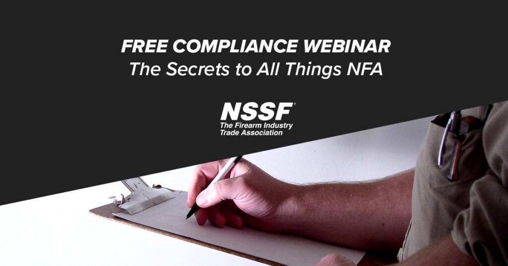 Webinar: The Secrets To All Things NFA • NSSF