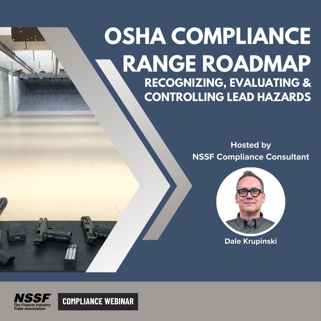 OSHA Compliance Shooting Range Roadmap • NSSF