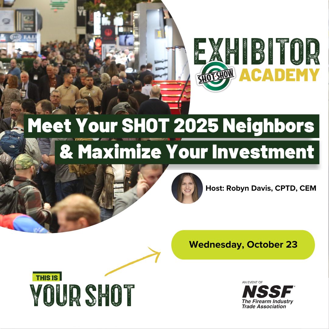 SHOT Show Exhibitor Academy: Maximize Your Investment • NSSF